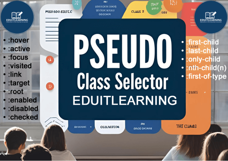 Pseudo Class Selectors - EDUITLEARNING